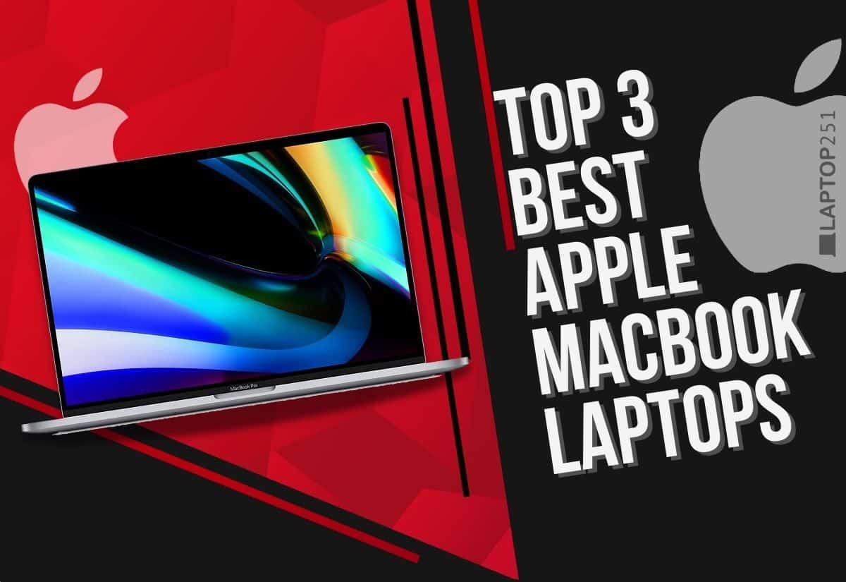 3 Best Apple MacBook Laptops in 2024 (Latest MacBook Pro & Air)