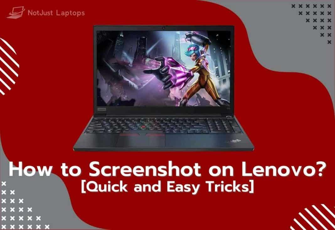 How to Screenshot on Lenovo? [Quick and Easy Tricks]