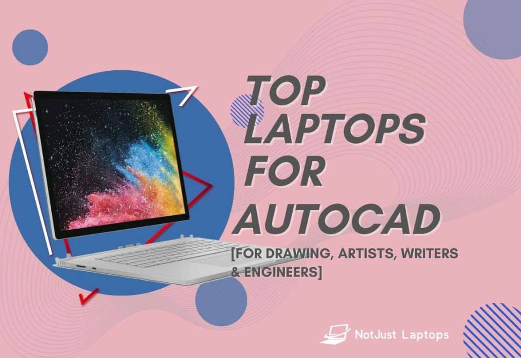 7 Best Laptops for AutoCAD in 2024