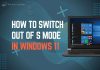 How to Switch Out of S Mode in Windows 11 and Why You Might Want To