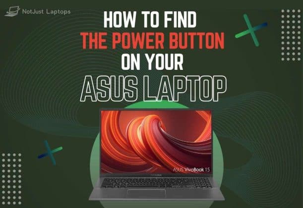 Where Is the Power Button: How to Find the Power Button on Your ASUS Laptop